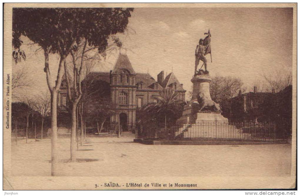 Carte postale 1929- Saida-L'Hotel de Ville et le Monument ALGERIE ...